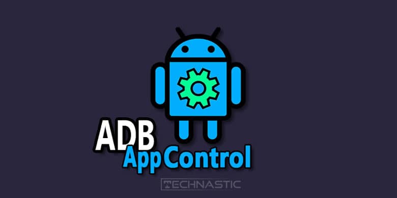 ADB AppControl - Debloat and Control Android Device Remotely